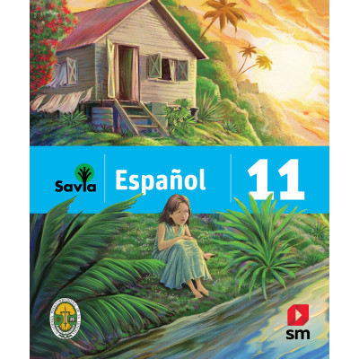 SAVIA - ESPAÑOL 11 - (Incluye cuaderno de vocabulario)